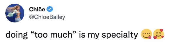 Chloe Bailey Claps Back at the Critics: "Doing "Too Much" Is My ...