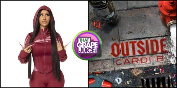 Listen: Cardi B FINALLY Drops 'Outside' - The Song of the Summer ...