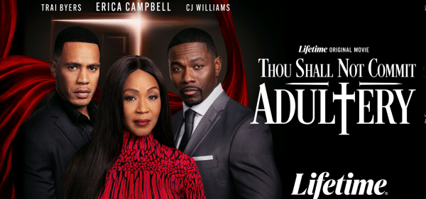 Movie Trailer: Lifetime Original Film 'Thou Shall Not Commit Adultery ...